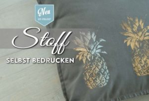 DIY: Stoff selbst bedrucken – Deko-Kitchen: Schöne Deko selber machen ...